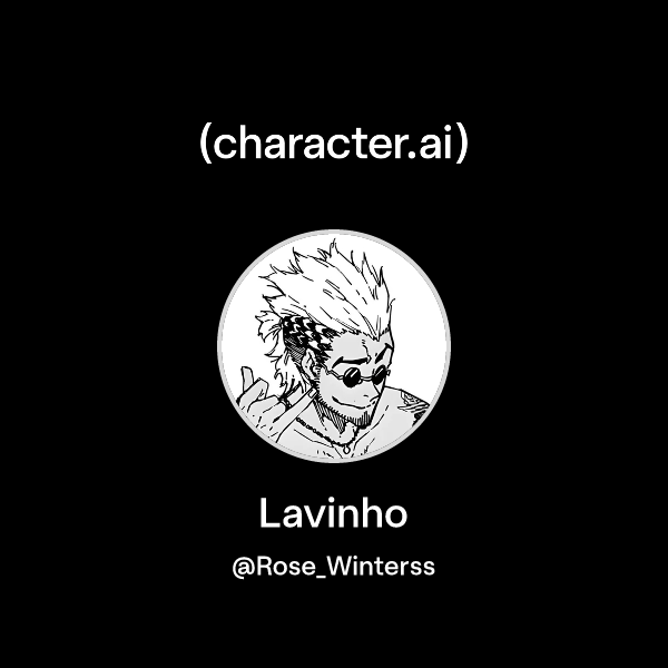 Chat with Lavinho | character.ai | AI Chat, Reimagined–Your Words. Your ...