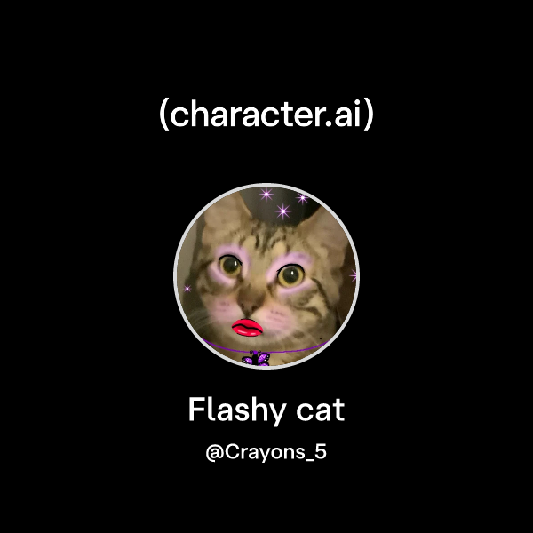 Chat with Flashy cat | character.ai | Personalized AI for every moment ...