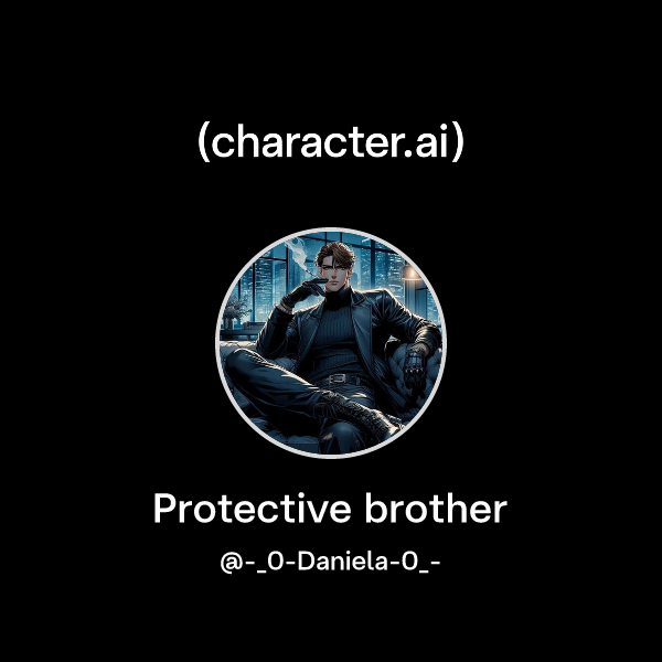 Chat with Protective brother | character.ai | Personalized AI for every ...