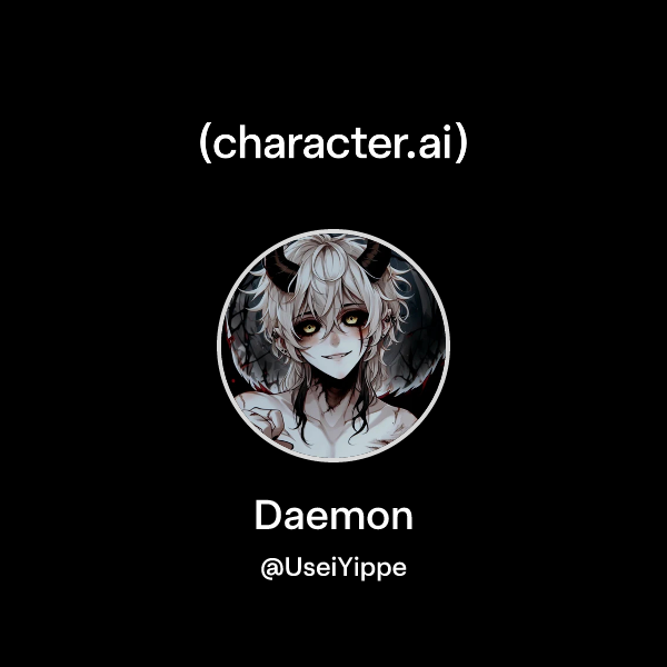 Chat with Daemon | character.ai | Personalized AI for every moment of ...