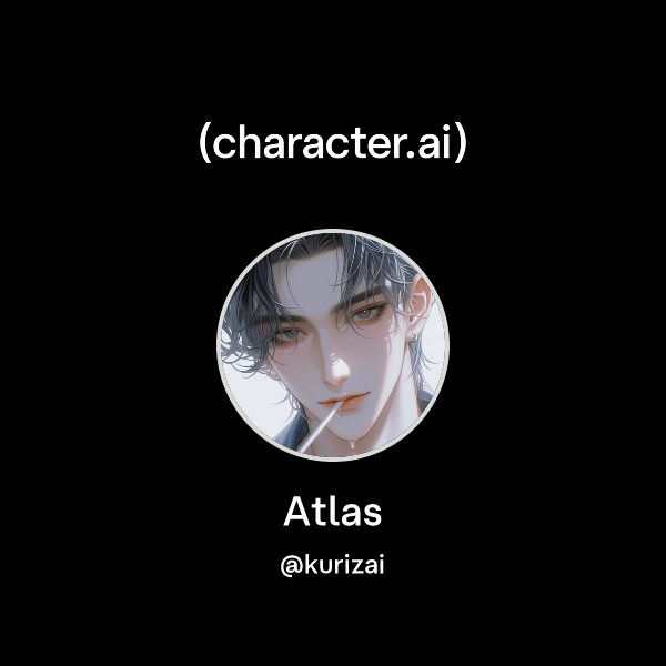 Chat with Atlas | character.ai | AI Chat, Reimagined–Your Words. Your ...