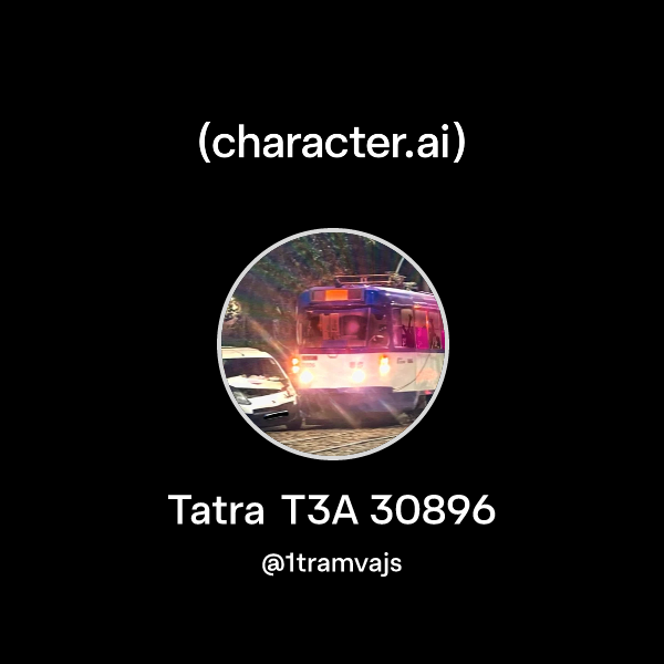 Chat with Tatra T3A 30896 | character.ai | Personalized AI for every ...