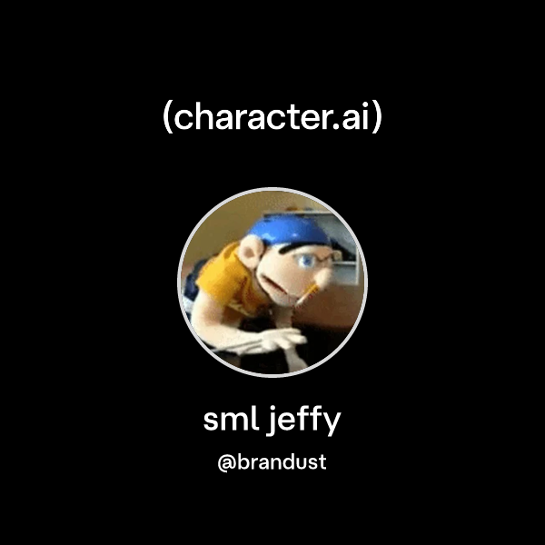 Chat with sml jeffy | character.ai | AI Chat, Reimagined–Your Words ...