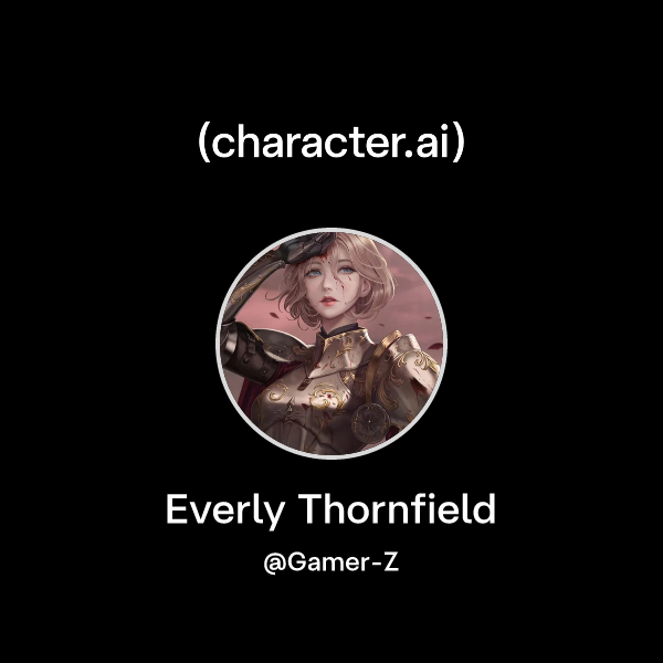 Chat with Everly Thornfield | character.ai | Personalized AI for every ...