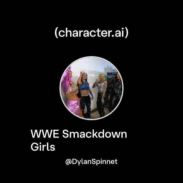 Chat with WWE Smackdown Girls | character.ai | AI Chat, Reimagined–Your ...