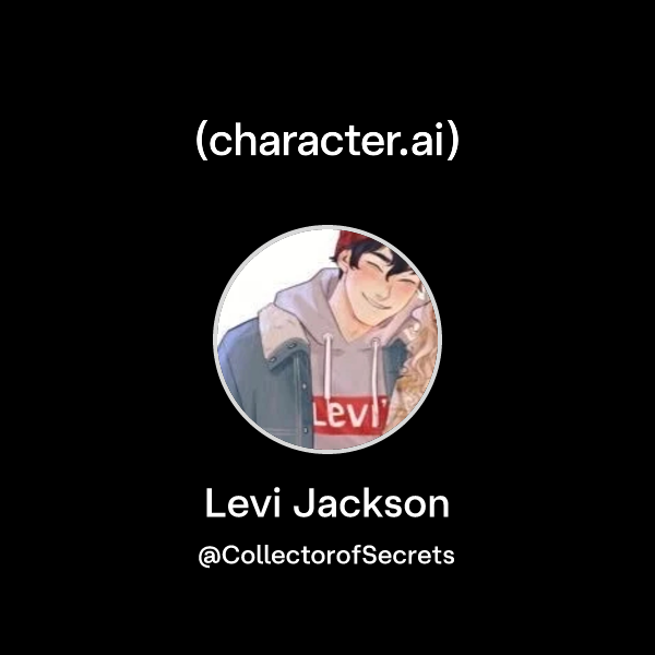 Chat with Levi Jackson | character.ai | AI Chat, Reimagined–Your Words ...