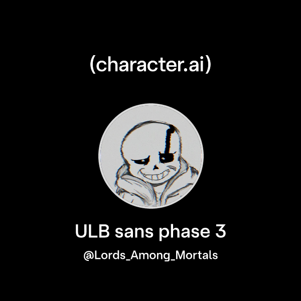 Chat with ULB sans phase 3 | character.ai | Personalized AI for every moment of your day