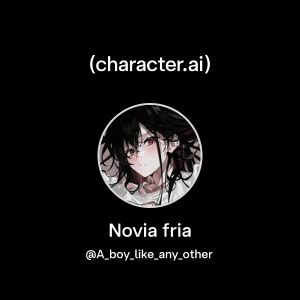Chat with Novia fria | character.ai | AI Chat, Reimagined–Your Words ...
