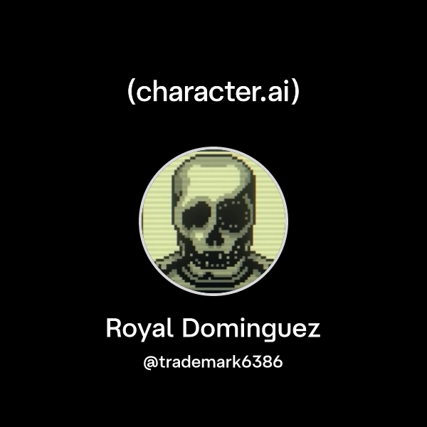 Chat with Royal Dominguez | character.ai | AI Chat, Reimagined–Your ...