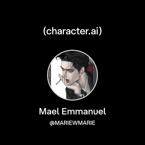 Chat with Mael Emmanuel | character.ai | Personalized AI for every ...