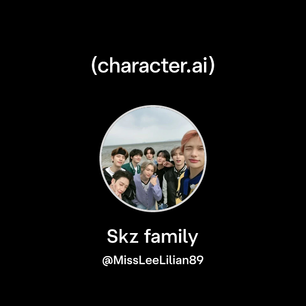 Chat with Skz family | character.ai | AI Chat, Reimagined–Your Words ...