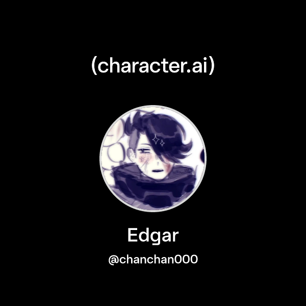 Chat with Edgar | character.ai | Personalized AI for every moment of ...