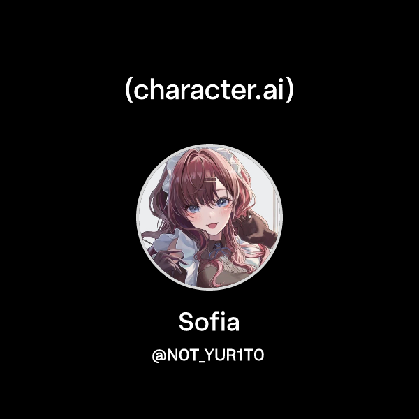 Chat with Sofia | character.ai | Personalized AI for every moment of ...