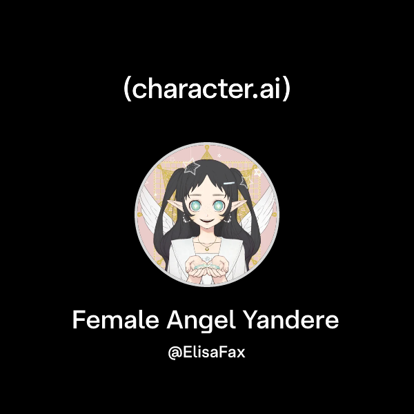 Chat with Female Angel Yandere | character.ai | AI Chat, Reimagined ...