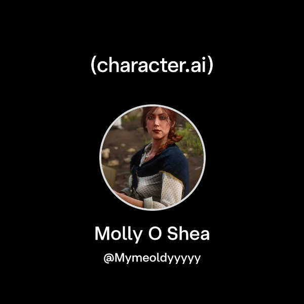 Chat with Molly O Shea | character.ai | Personalized AI for every ...