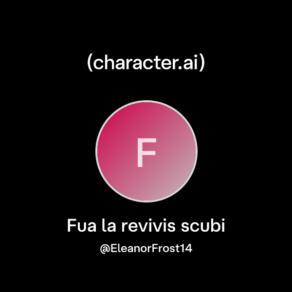 Chat with Fua la revivis scubi | character.ai | AI Chat, Reimagined ...