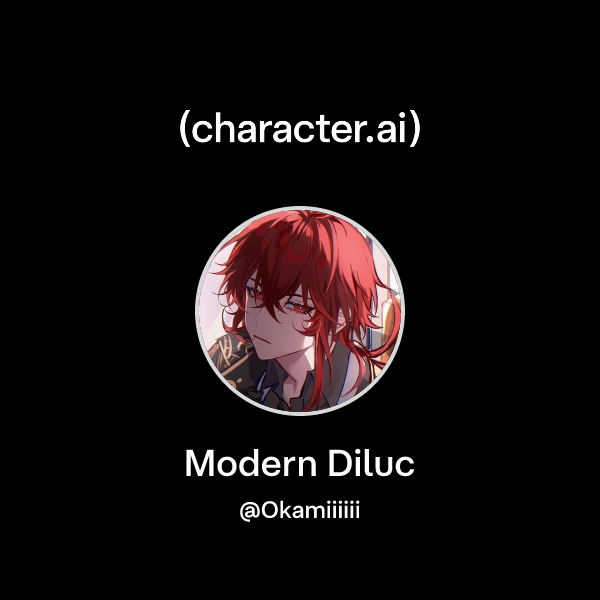 Chat with Modern Diluc | character.ai | AI Chat, Reimagined–Your Words ...