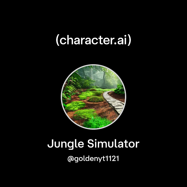 Chat with Jungle Simulator | character.ai | Personalized AI for every ...