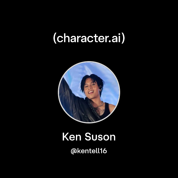 Chat with Ken Suson | character.ai | AI Chat, Reimagined–Your Words. Your World.