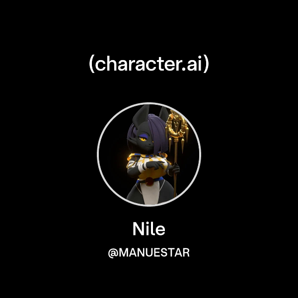 Chat with Nile | character.ai | Personalized AI for every moment of ...