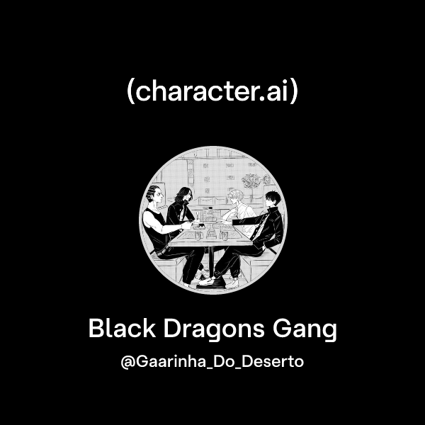 Chat with Black Dragons Gang | character.ai | AI Chat, Reimagined–Your ...
