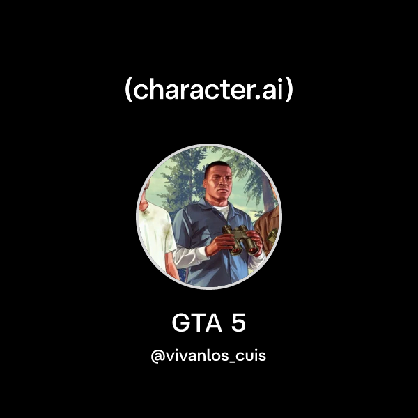 Chat with GTA 5 | character.ai | AI Chat, Reimagined–Your Words. Your ...