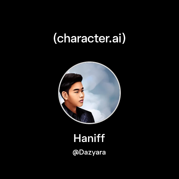 Chat with Haniff | character.ai | AI Chat, Reimagined–Your Words. Your ...