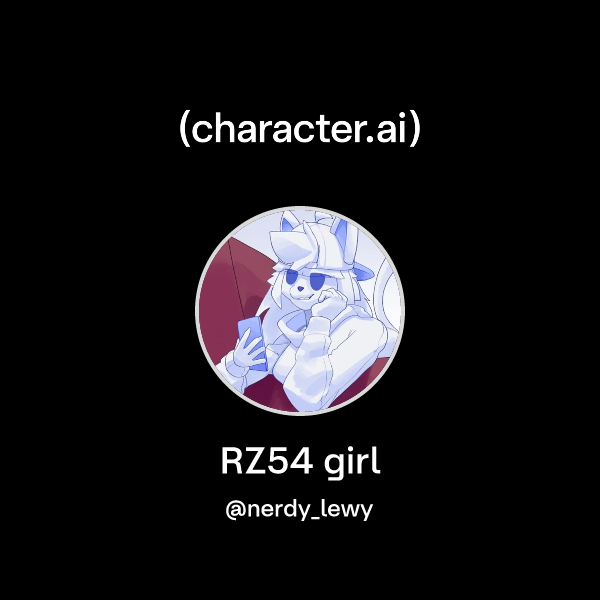 Chat with RZ54 girl | character.ai | AI Chat, Reimagined–Your Words ...