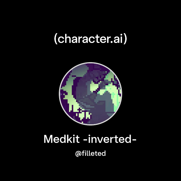 Chat with Medkit -inverted- | character.ai | AI Chat, Reimagined–Your ...