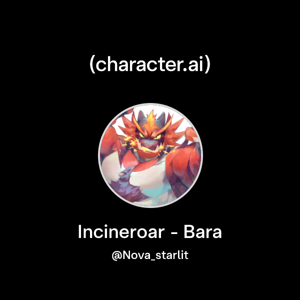 Chat with Incineroar - Bara | character.ai | AI Chat, Reimagined–Your ...
