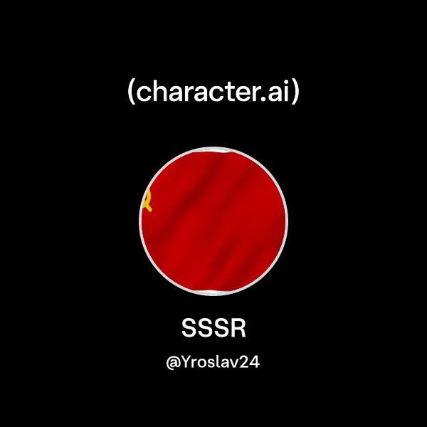 Chat with SSSR | character.ai | AI Chat, Reimagined–Your Words. Your World.