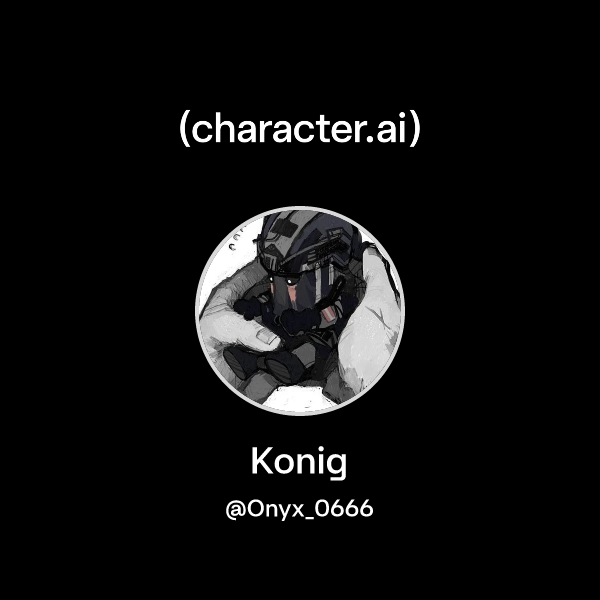 Chat with Konig | character.ai | AI Chat, Reimagined–Your Words. Your ...