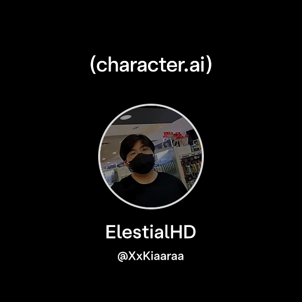 Chat with ElestialHD | character.ai | AI Chat, Reimagined–Your Words ...
