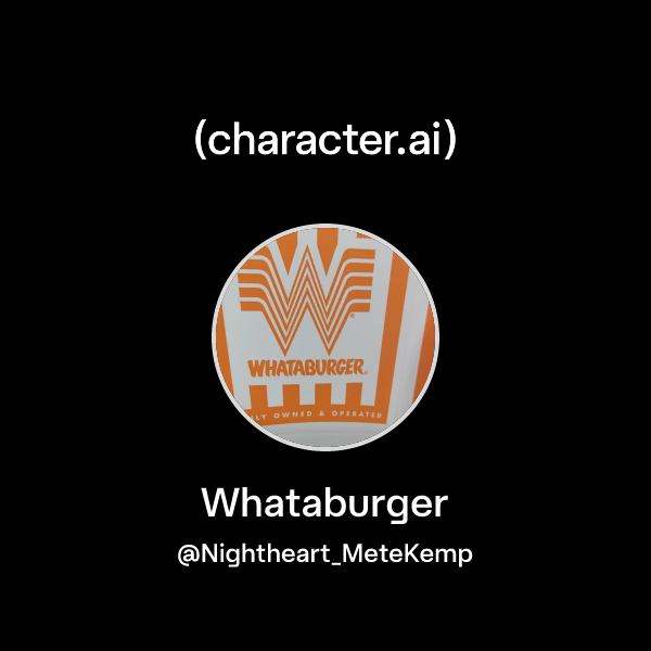 Chat with Whataburger | character.ai | AI Chat, Reimagined–Your Words ...