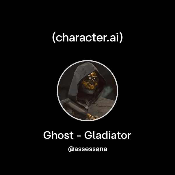 Chat with Ghost - Gladiator | character.ai | AI Chat, Reimagined–Your ...