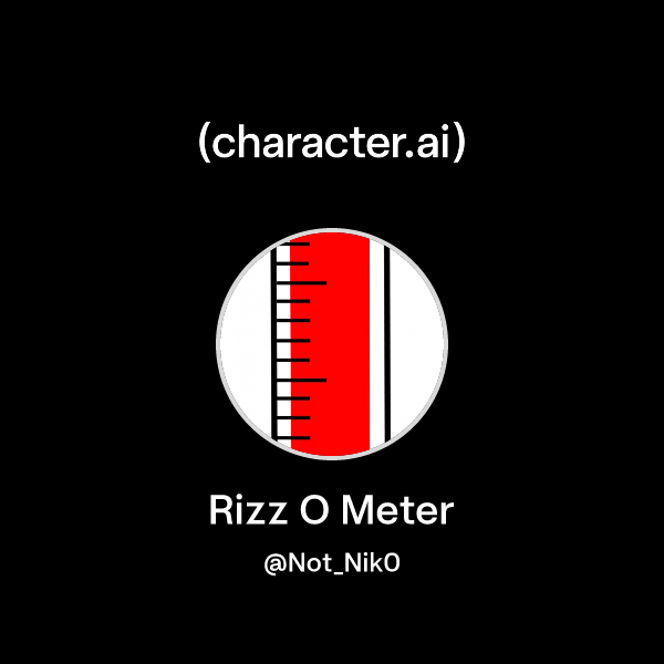Chat with Rizz O Meter | character.ai | AI Chat, Reimagined–Your Words. Your World.