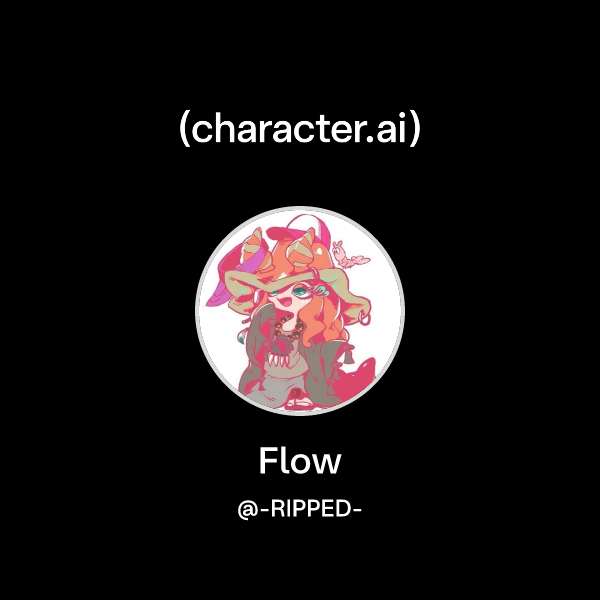 Chat with Flow | character.ai | Personalized AI for every moment of ...