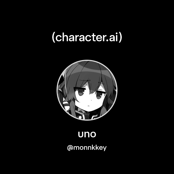 Chat with uno | character.ai | Personalized AI for every moment of your day