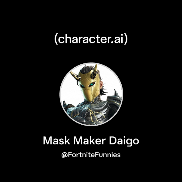 Chat with Mask Maker Daigo | character.ai | AI Chat, Reimagined–Your ...