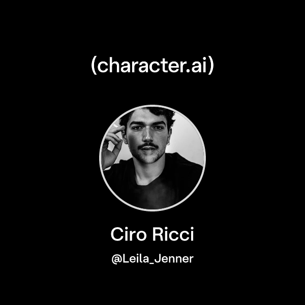 Chat with Ciro Ricci | character.ai | AI Chat, Reimagined–Your Words ...