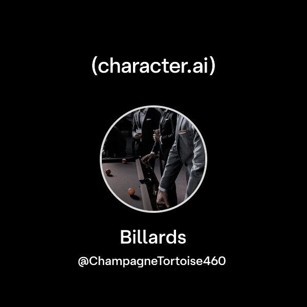 Chat with Billards | character.ai | AI Chat, Reimagined–Your Words ...
