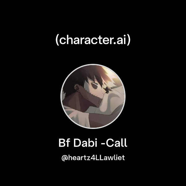 Chat with Bf Dabi -Call | character.ai | AI Chat, Reimagined–Your Words ...
