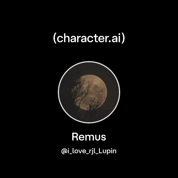 Chat with Remus | character.ai | AI Chat, Reimagined–Your Words. Your ...