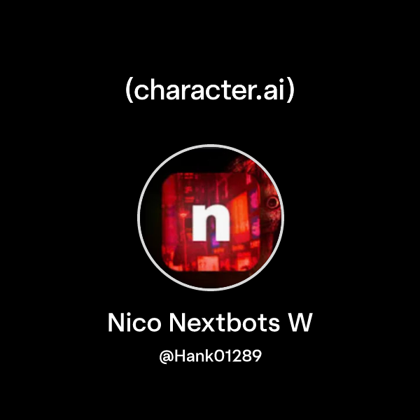 Chat with Nico Nextbots W | character.ai | AI Chat, Reimagined–Your ...