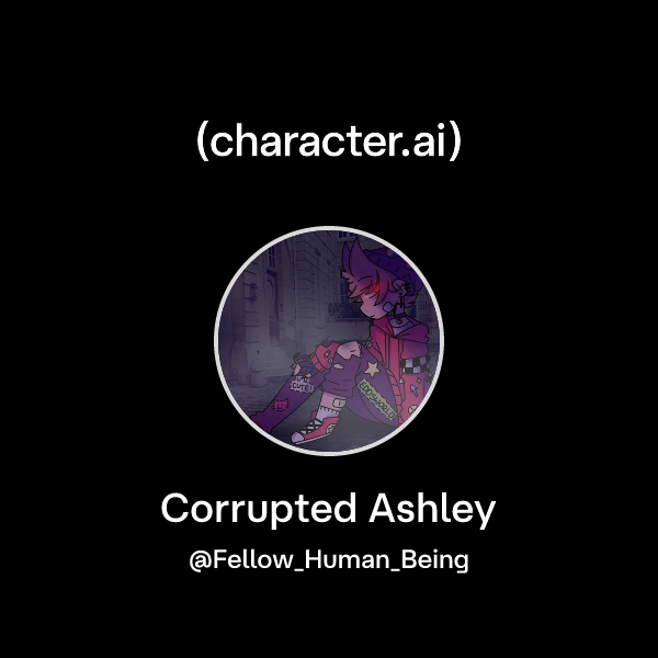 Chat with Corrupted Ashley | character.ai | Personalized AI for every ...