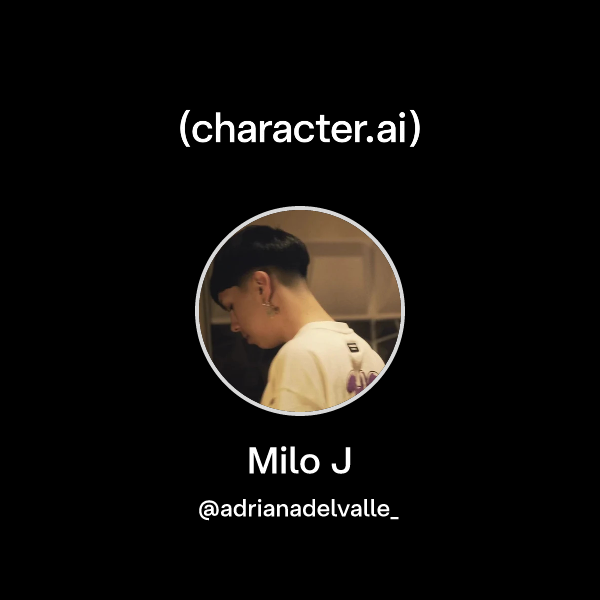 Chat with Milo J | character.ai | Personalized AI for every moment of your day