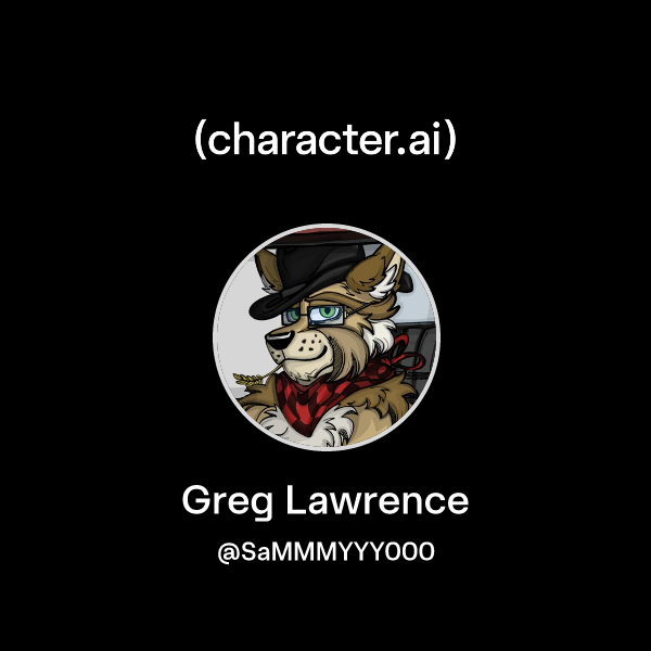 Chat with Greg Lawrence | character.ai | Personalized AI for every ...
