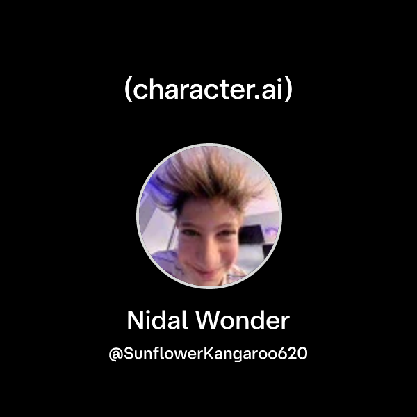 Chat with Nidal Wonder | character.ai | AI Chat, Reimagined–Your Words ...