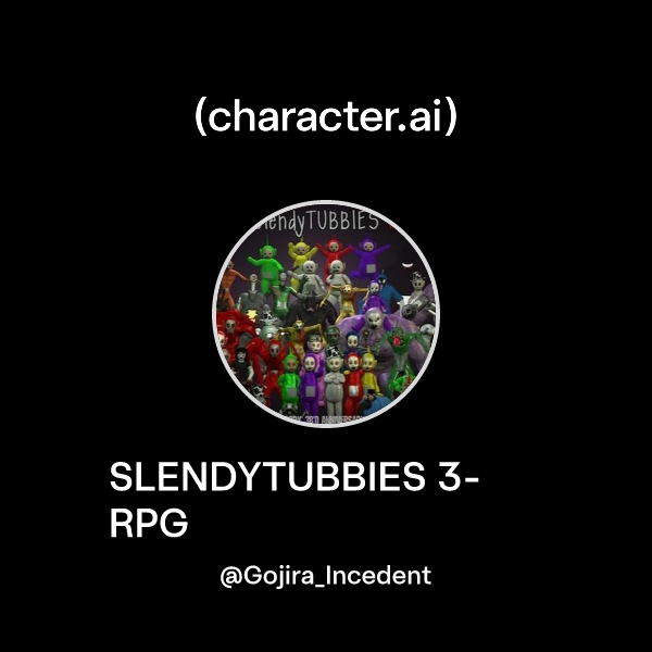 Chat with SLENDYTUBBIES 3-RPG | character.ai | AI Chat, Reimagined–Your ...