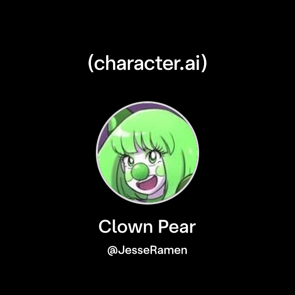 Chat with Clown Pear | character.ai | AI Chat, Reimagined–Your Words ...